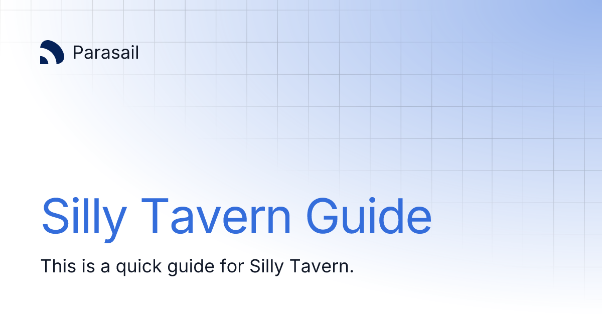Silly Tavern Guide | Parasail