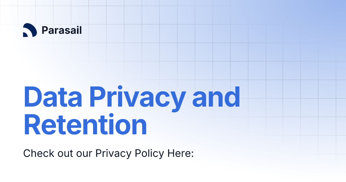 Data Privacy and Retention | Parasail